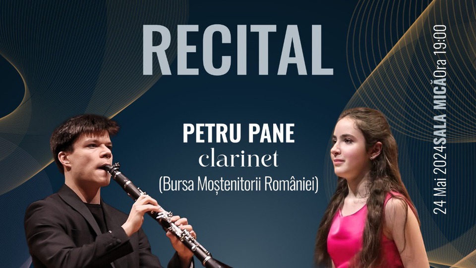 Clarinetistul Petru Pane şi pianista Eva Garet, primul recital ...